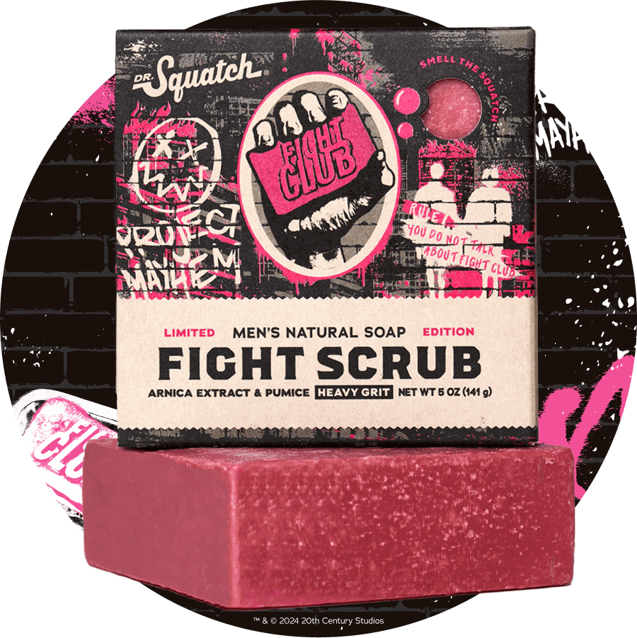 Fight Club | Dr. Squatch